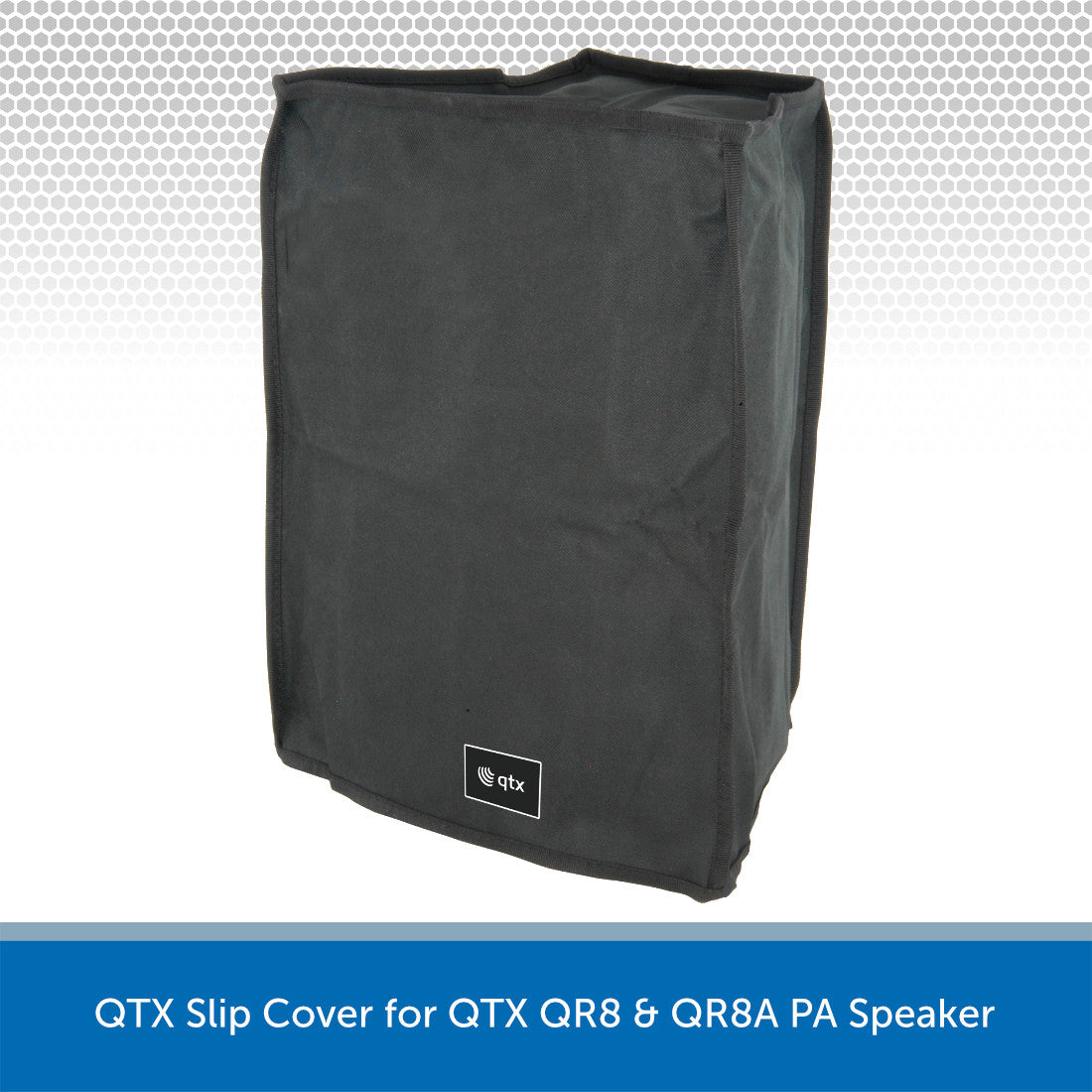 QTX Slip Cover for QTX QR8 & QR8A PA Speaker | Audio Volt