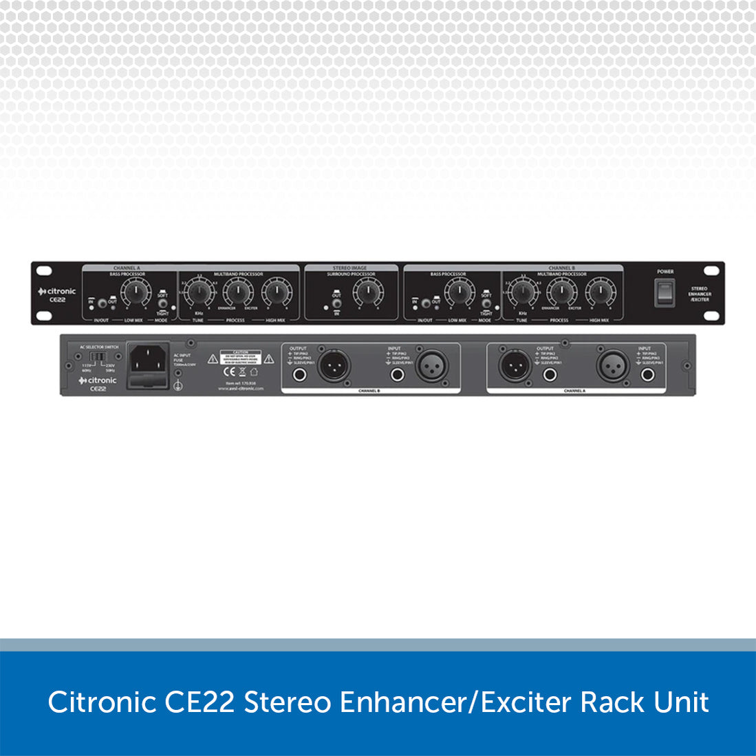 Citronic CE22 Stereo Enhancer/Exciter Rack Mount Unit | Audio Volt
